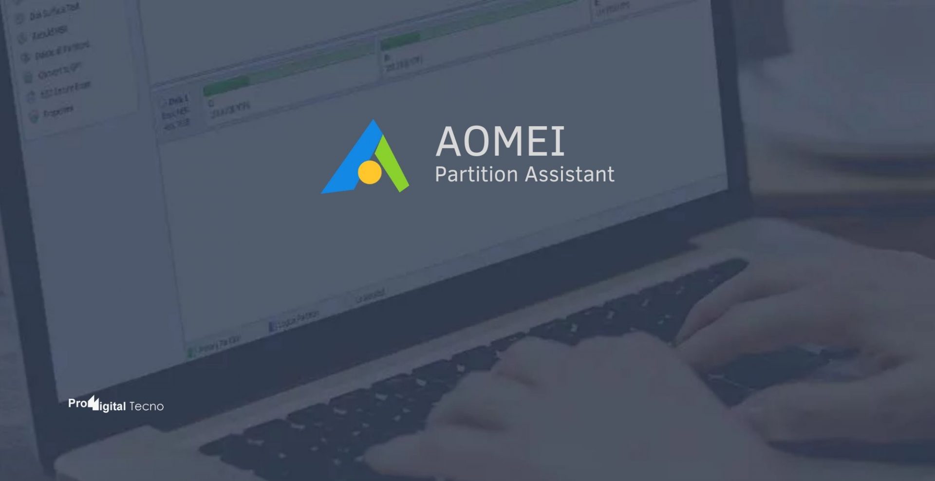 AOMEI Partition Assistant - Software para partição de disco • Proddigital